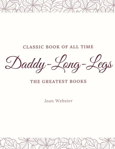 Daddy-Long-Legs : Illustrator by Jean Webster | Goodreads