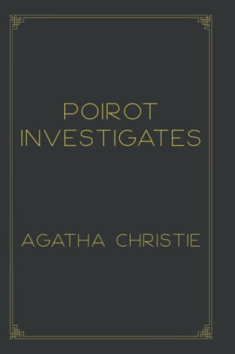 Poirot Investigates: Gold Premium Edition by Agatha Christie | Goodreads