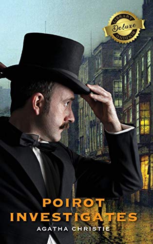 Poirot Investigates (Deluxe Library Edition) by Agatha Christie | Goodreads