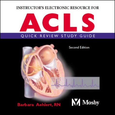 ACLS Quick Review Study Guide: Ier by Barbara J. Aehlert | Goodreads