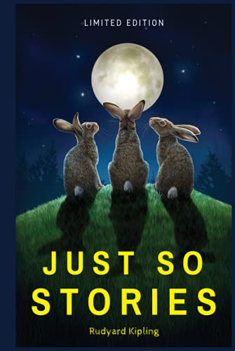 Just So Stories: with Original Illustrations by Rudyard Kipling | Goodreads