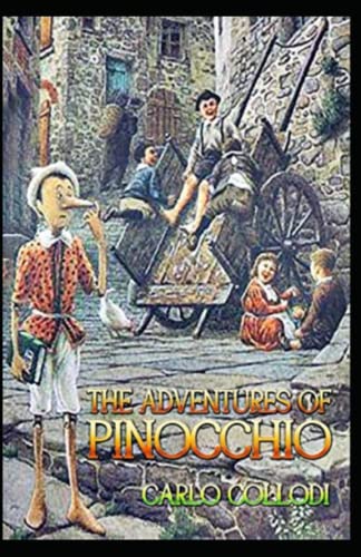 The Adventures of Pinocchio (classics illustrated) by Carlo Collodi ...