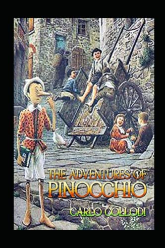 The Adventures of Pinocchio (classics illustrated) by Carlo Collodi ...