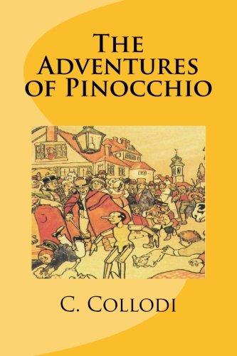 The Adventures of Pinocchio by Carlo Collodi | Goodreads