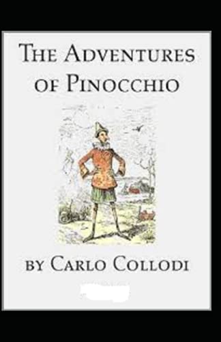 Adventures of Pinocchio illustrated by Carlo Collodi | Goodreads