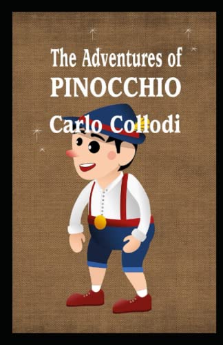 The Adventures of Pinocchio (classics illustrated) by Carlo Collodi ...