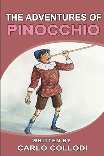 The adventures of Pinocchio: With original and illustrations by Carlo ...