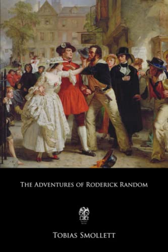 The Adventures of Roderick Random by Tobias Smollett | Goodreads