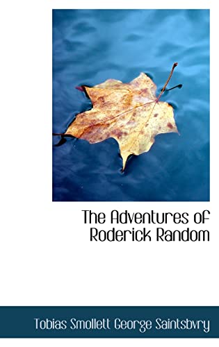 The Adventures of Roderick Random by Tobias Smollett George Saintsbvry | Goodreads