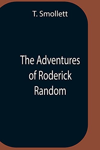 The Adventures Of Roderick Random by Tobias Smollett | Goodreads