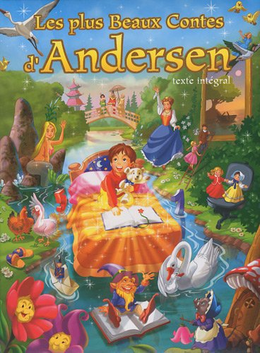 Les plus beaux contes d'Andersen by Hans Christian Andersen | Goodreads