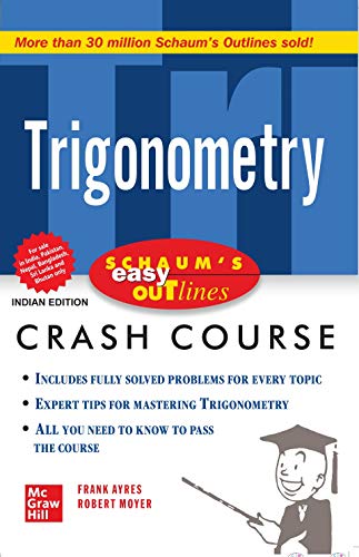 Schaum's Easy Outline of Trigonometry by Robert Moyer Frank Ayres ...