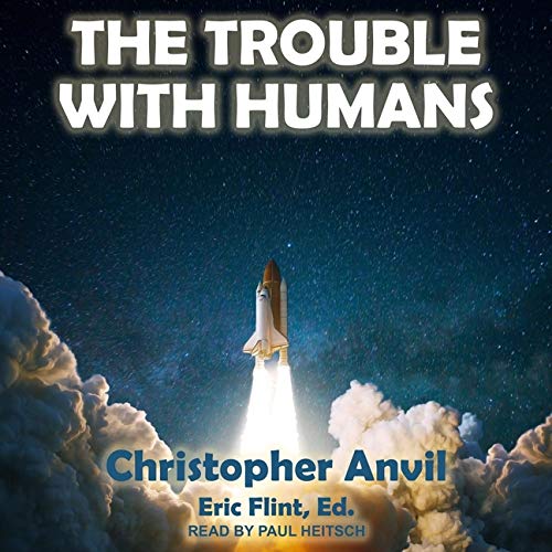 The Trouble with Humans by Christopher Anvil | Goodreads