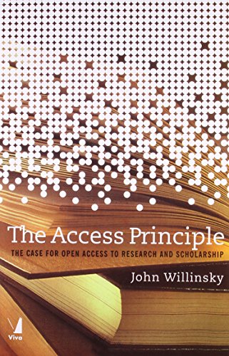 The Access Principle: The Case for Open Access to Research ...