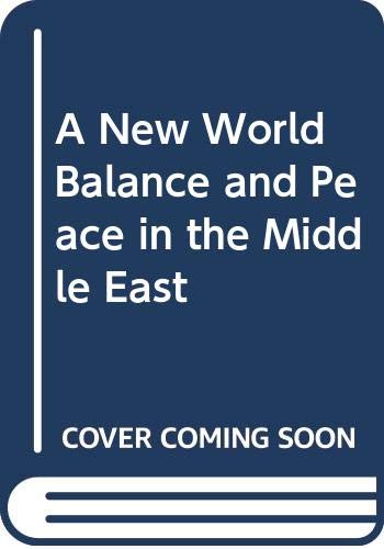A New World Balance and Peace in the Middle East by editor Finger ...