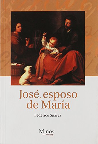 Jose, esposo de Maria/ Jose, husband of Maria by Federico Suárez ...