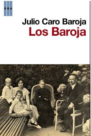 Los baroja by Julio Caro Baroja | Goodreads