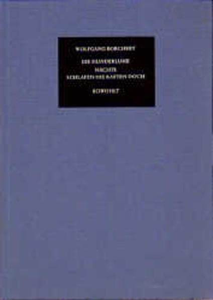 Die Hundeblume / Nachts schlafen die Ratten doch. by Wolfgang Borchert ...