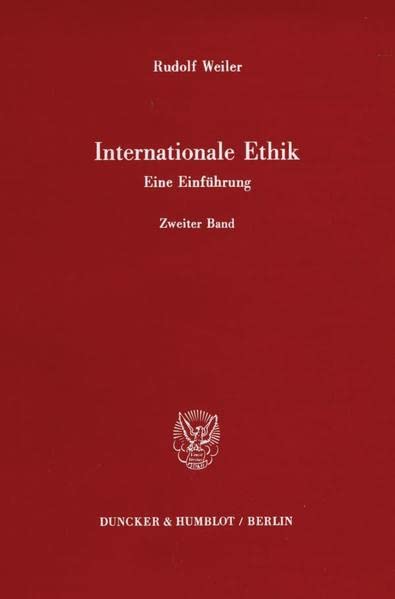Internationale Ethik. Eine Einfuhrung: Fragen Der Internationalen ...
