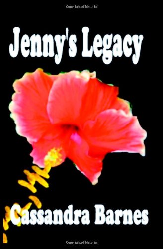 Jenny's Legacy by Cassandra Barnes | Goodreads