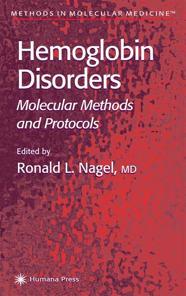 Hemoglobin disorders: Molecular methods and protocols by Ronald L ...