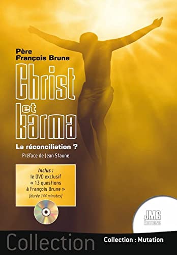 Christ et karma - La réconciliation ? (Livre + DVD) by François Brune ...