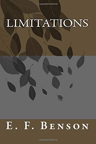 Limitations by E.F. Benson | Goodreads