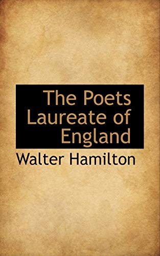 The Poets Laureate of England by Walter Hamilton | Goodreads