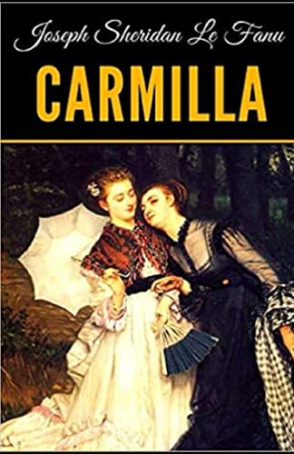 Carmilla annotated by J. Sheridan Le Fanu | Goodreads