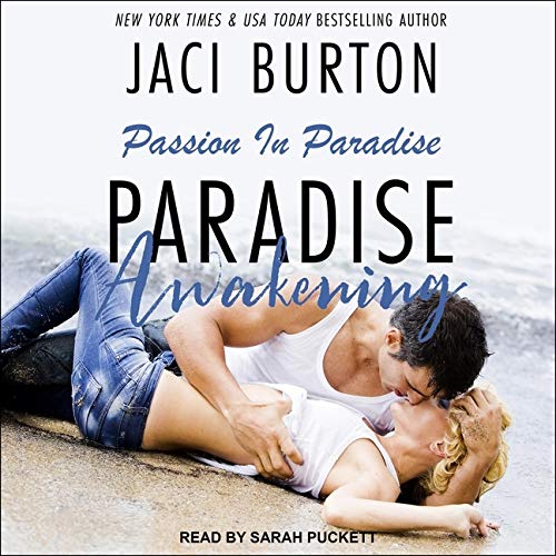 Paradise Awakening (The Passion In Paradise Series) by Jaci Burton ...