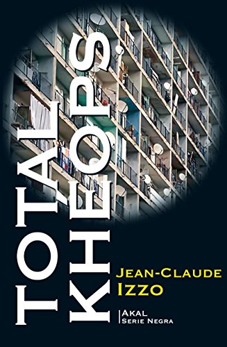 Total Kheops by Jean-Claude Izzo | Goodreads