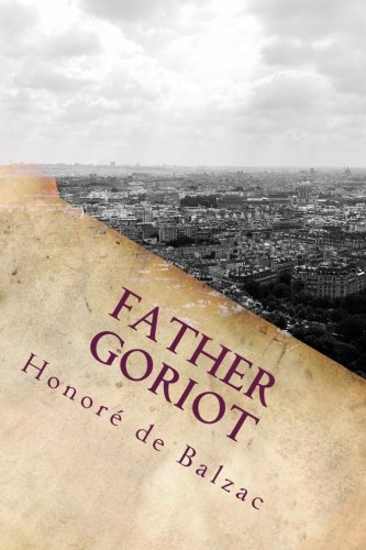 Father Goriot by Honoré de Balzac | Goodreads