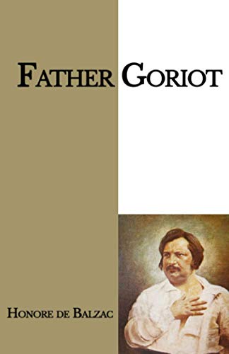 Father Goriot by Honoré de Balzac | Goodreads