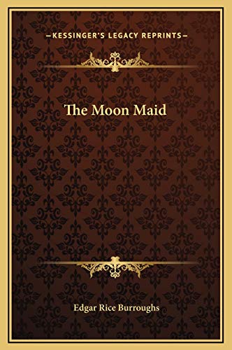 The Moon Maid by Edgar Rice Burroughs | Goodreads