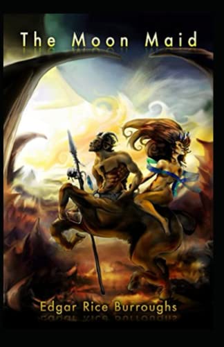 The Moon Maid Illustrated by Edgar Rice Burroughs | Goodreads