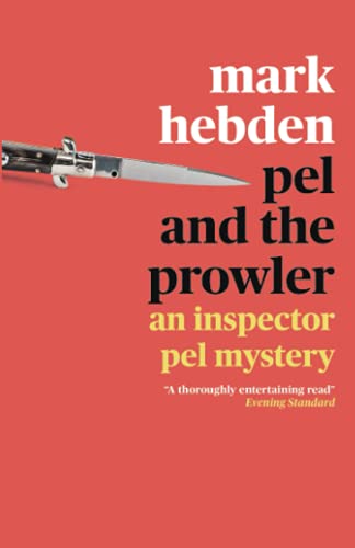 Pel and the Prowler (The Inspector Pel Mystery series) by Mark Hebden ...