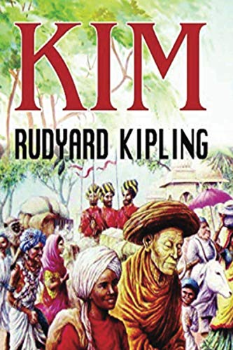 Kim (Annotated) by Rudyard Kipling | Goodreads