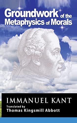 Kant: Groundwork of the Metaphysics of Morals by Immanuel Kant | Goodreads