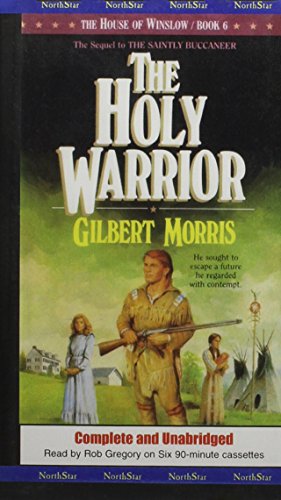 The Holy Warrior by Gilbert Morris | Goodreads