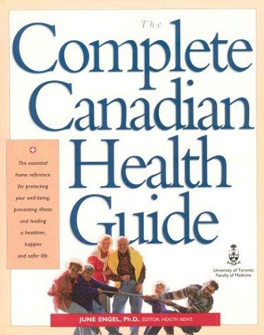 Complete Canadian Health Guide by June Engel | Goodreads