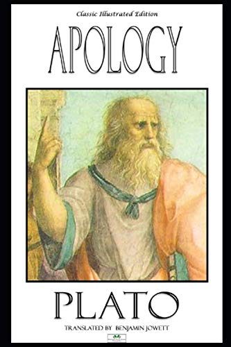 Apology - Classic Illustrated Edition by Plato | Goodreads