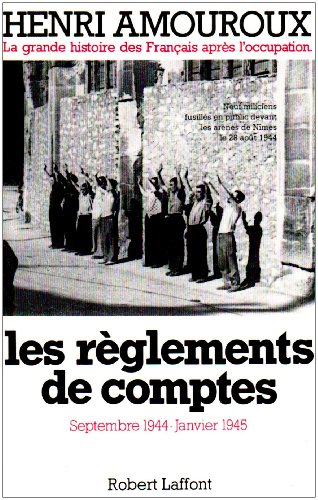 Les règlements de comptes - tome 9 (09) by Henri Amouroux | Goodreads