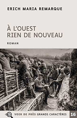 A L'OUEST RIEN DE NOUVEAU by Erich Maria Remarque | Goodreads