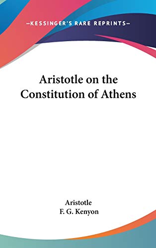Aristotle on the Constitution of Athens by Aristotle | Goodreads