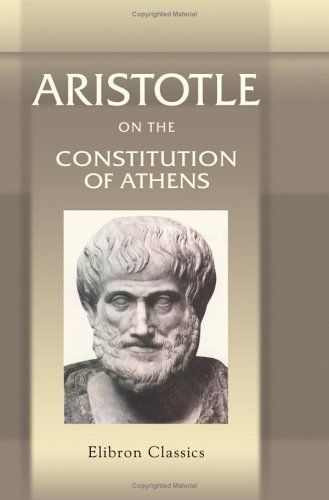 Aristotle on the Constitution of Athens: Ancient Greek Text with ...