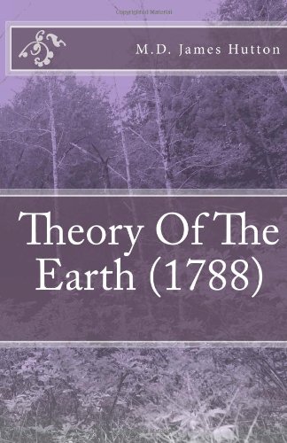 Theory Of The Earth (1788) by James Hutton | Goodreads