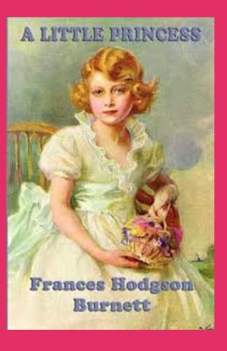 A Little Princess Illustrated by Frances Hodgson Burnett | Goodreads