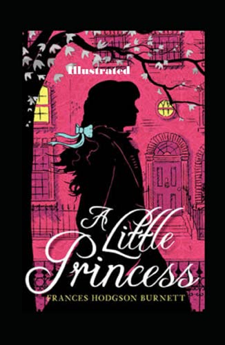 A Little Princess illustrated by Frances Hodgson Burnett | Goodreads