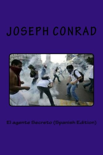 El agente Secreto (Spanish Edition) by Joseph Conrad | Goodreads