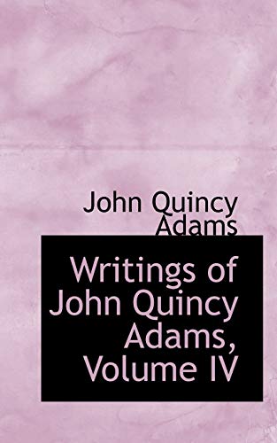 Writings of John Quincy Adams by John Quincy Adams | Goodreads